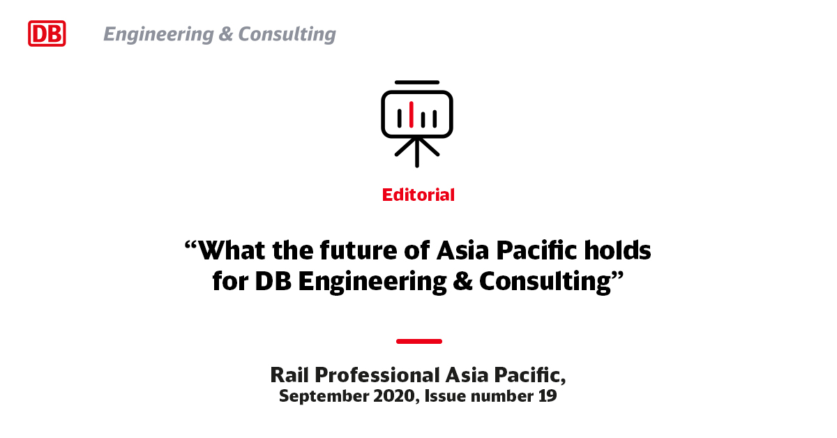 Rail projects in Asia Pacific: What the future holds for DB E&C